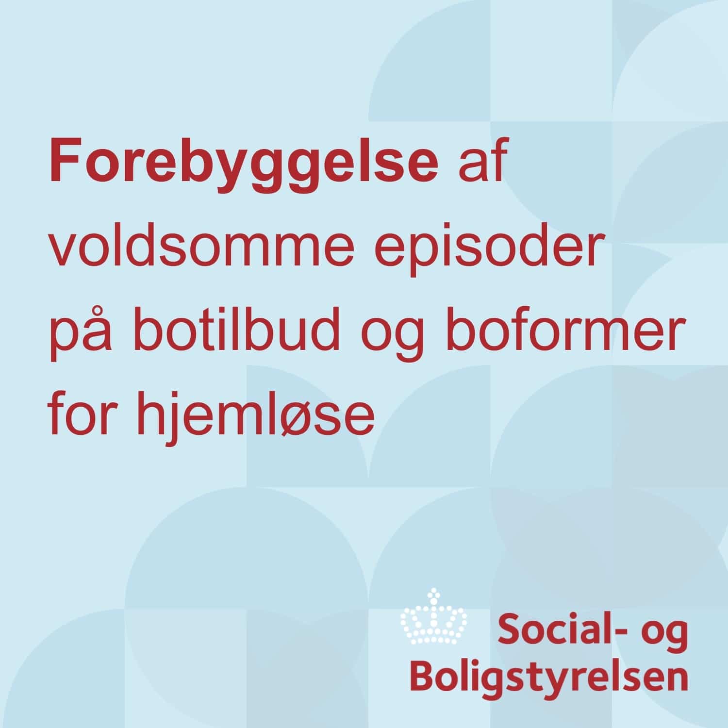 Forebyggelse af voldsomme episoder på botilbud og boformer for hjemløse 5:7 - Kontekst og lyd
